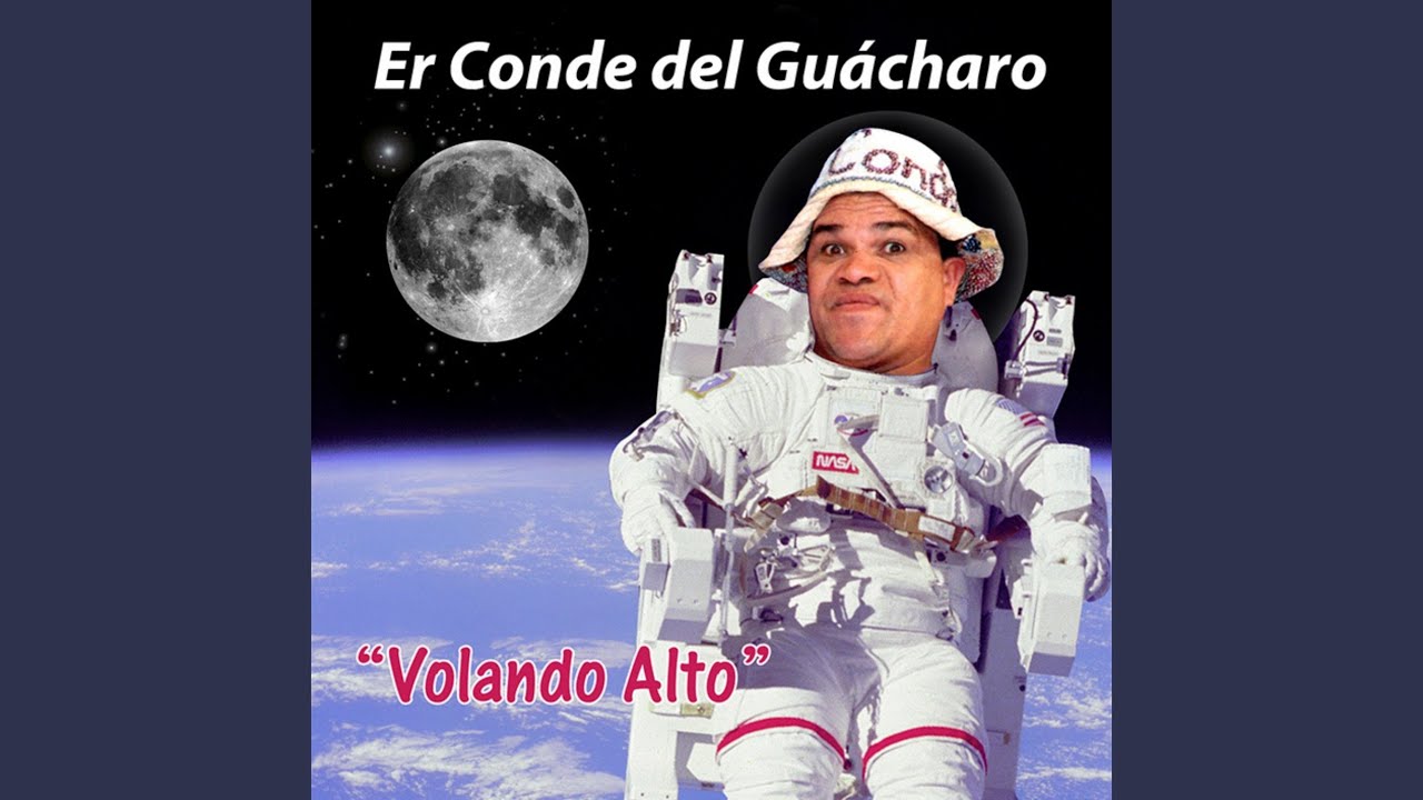 Volando Alto 3 - Er Conde del Guacharo: Song Lyrics, Music Videos ...