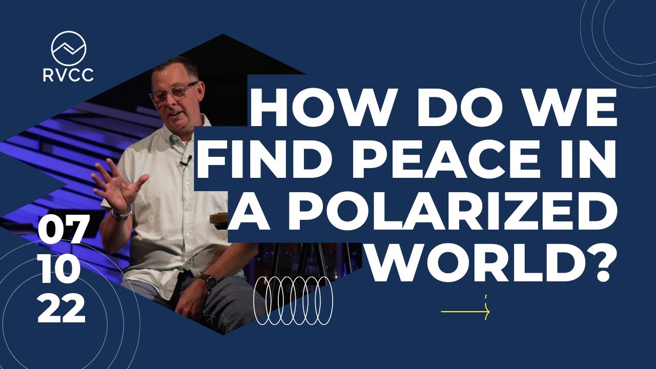 How Do We Find Peace in a Polarized World? - YouTube