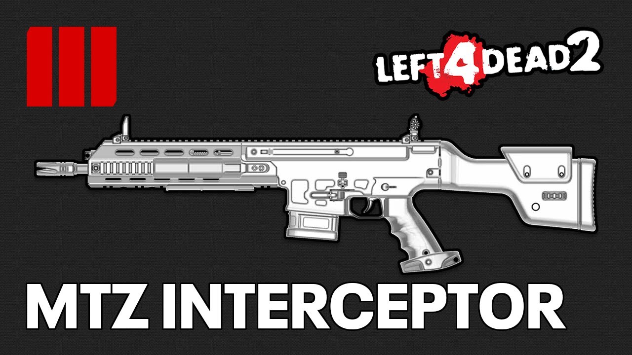 MTZ Interceptor in - Left 4 Dead 2 - Sniper Rifle Mod - YouTube