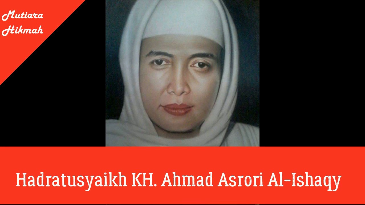 Mutiara Hikmah: Ilmu 5 | Hadratusyaikh KH Ahmad Asrori Al-Ishaqy - YouTube