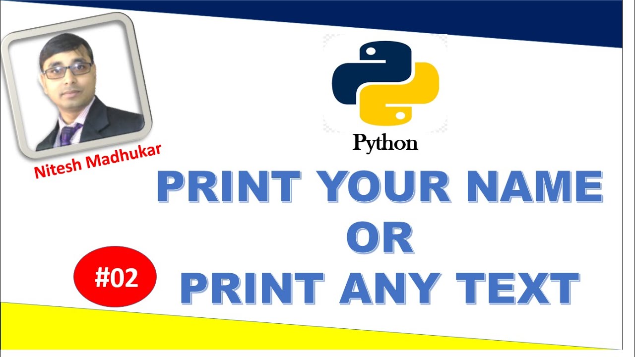 Python || Print Your Name or any text - YouTube