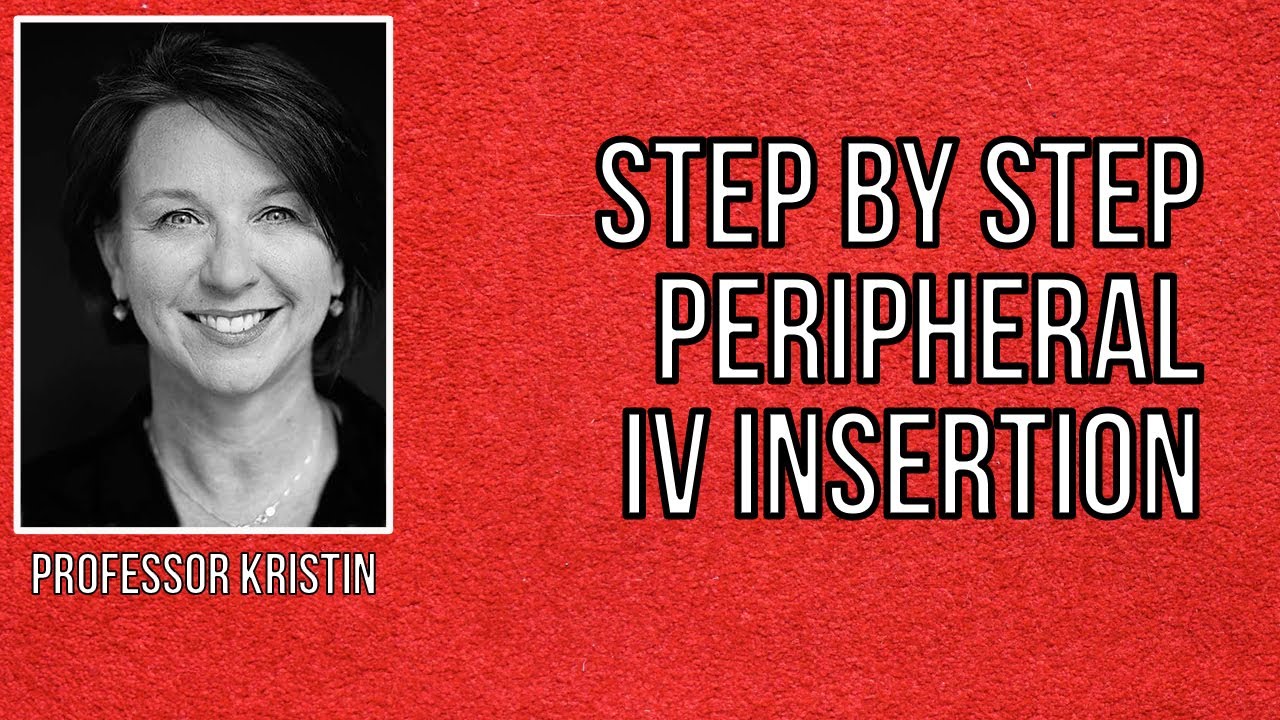 Step by Step Peripheral IV Insertion - YouTube