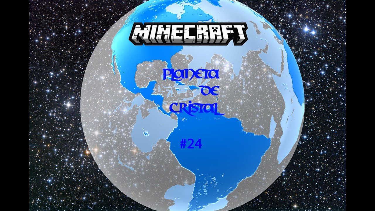 Planeta de Cristal Survival-Minecraft #24 - YouTube
