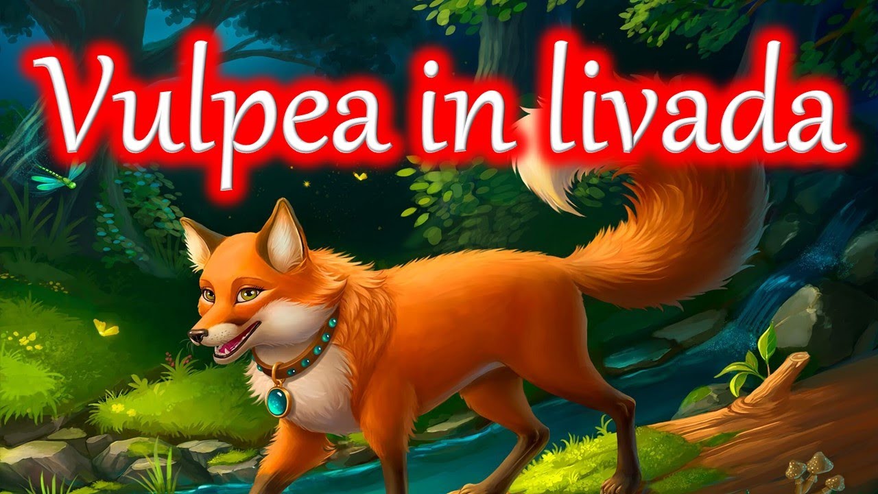 Vulpea în livadă de Alecu Donici [ Fabula cu Morala ] - YouTube