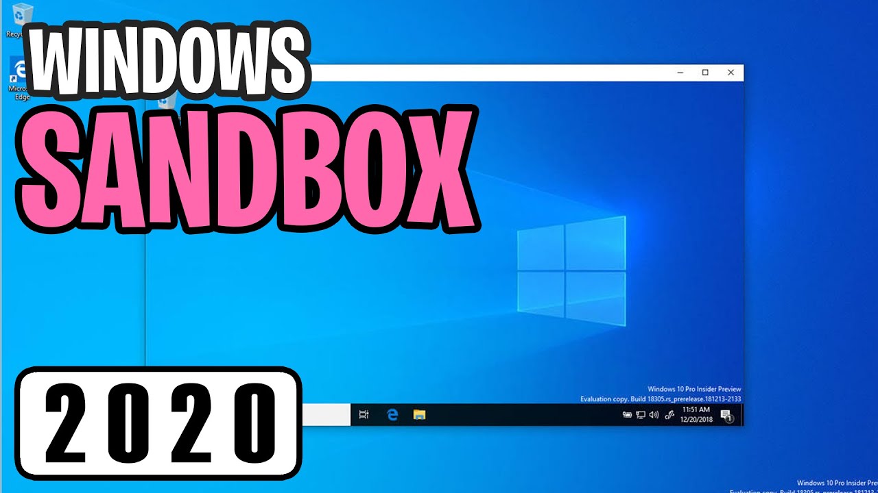 Como habilitar WINDOWS SANDBOX - Espacio aislado de WINDOWS - 2 PC en 1 ...