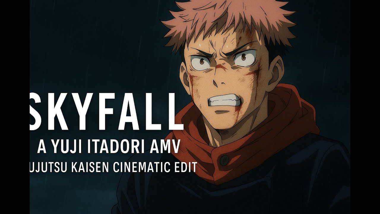 Skyfall – A Yuji Itadori AMV | Jujutsu Kaisen Cinematic Edit - YouTube