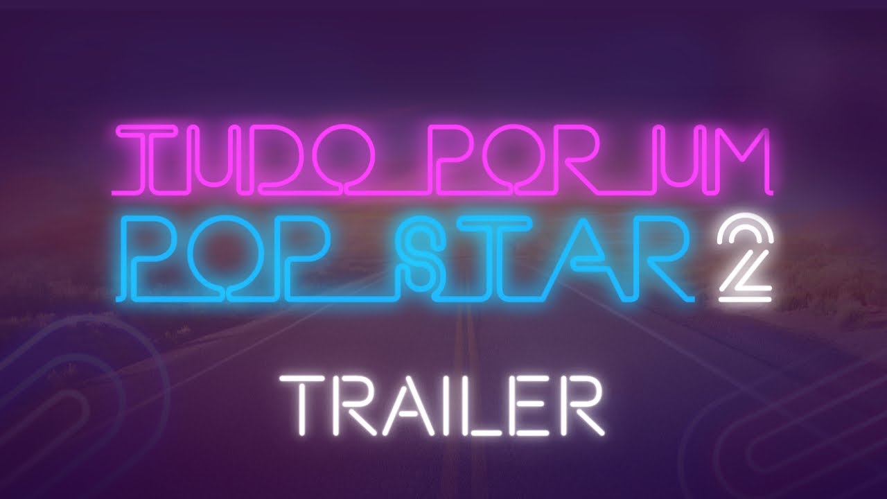 Tudo Por Um Pop Star 2 - Trailer Oficial - YouTube