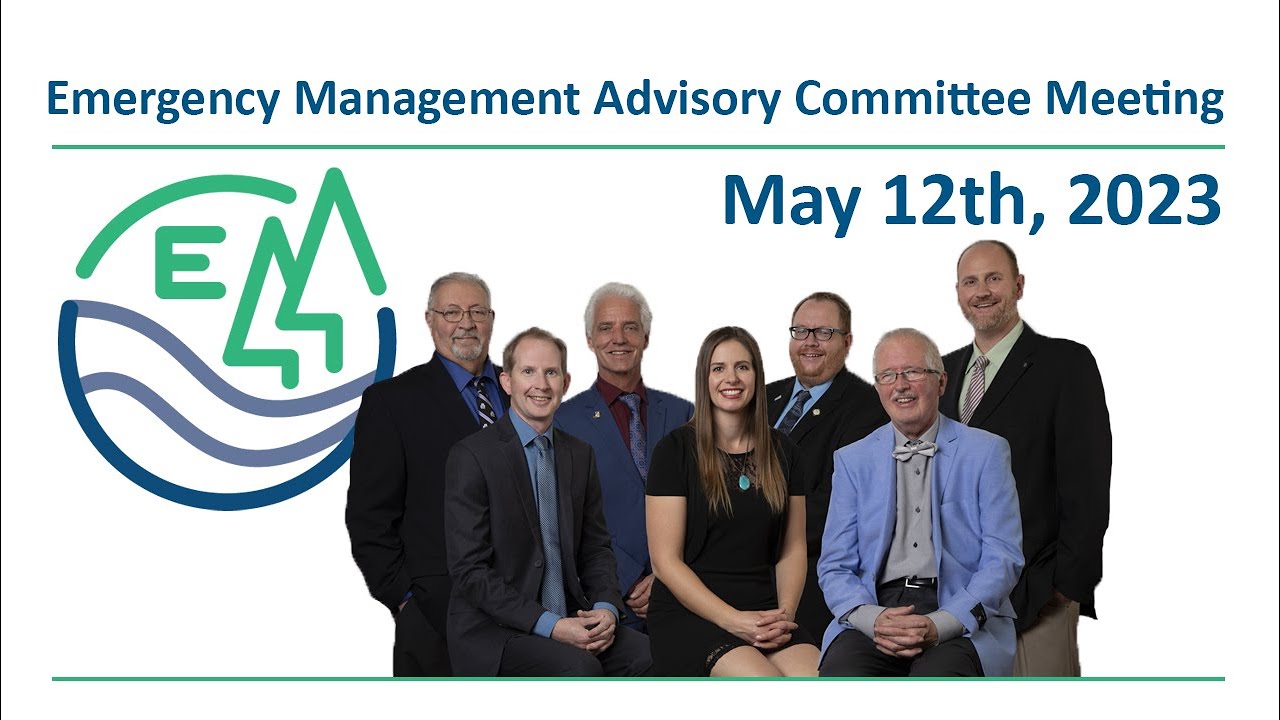 Emergency Management Advisory Committee Meeting - May 12th, 2023 - YouTube