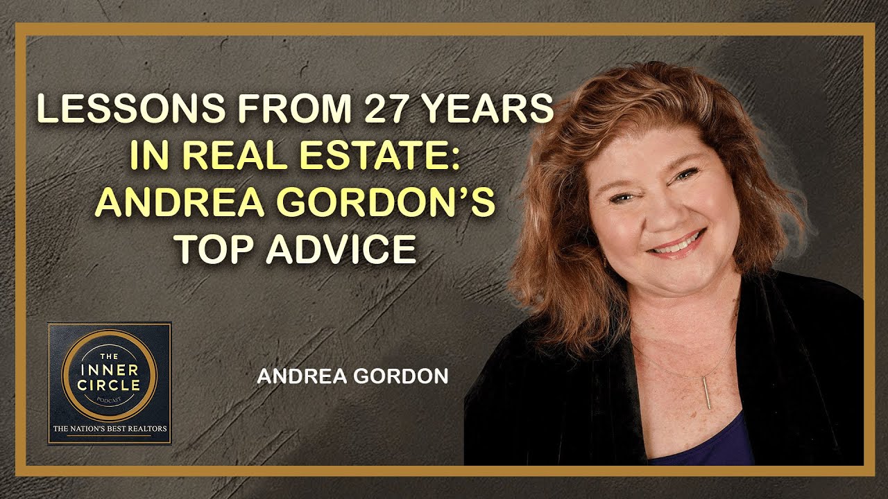 Lessons from 27 Years in Real Estate: Andrea Gordon’s Top Advice - YouTube