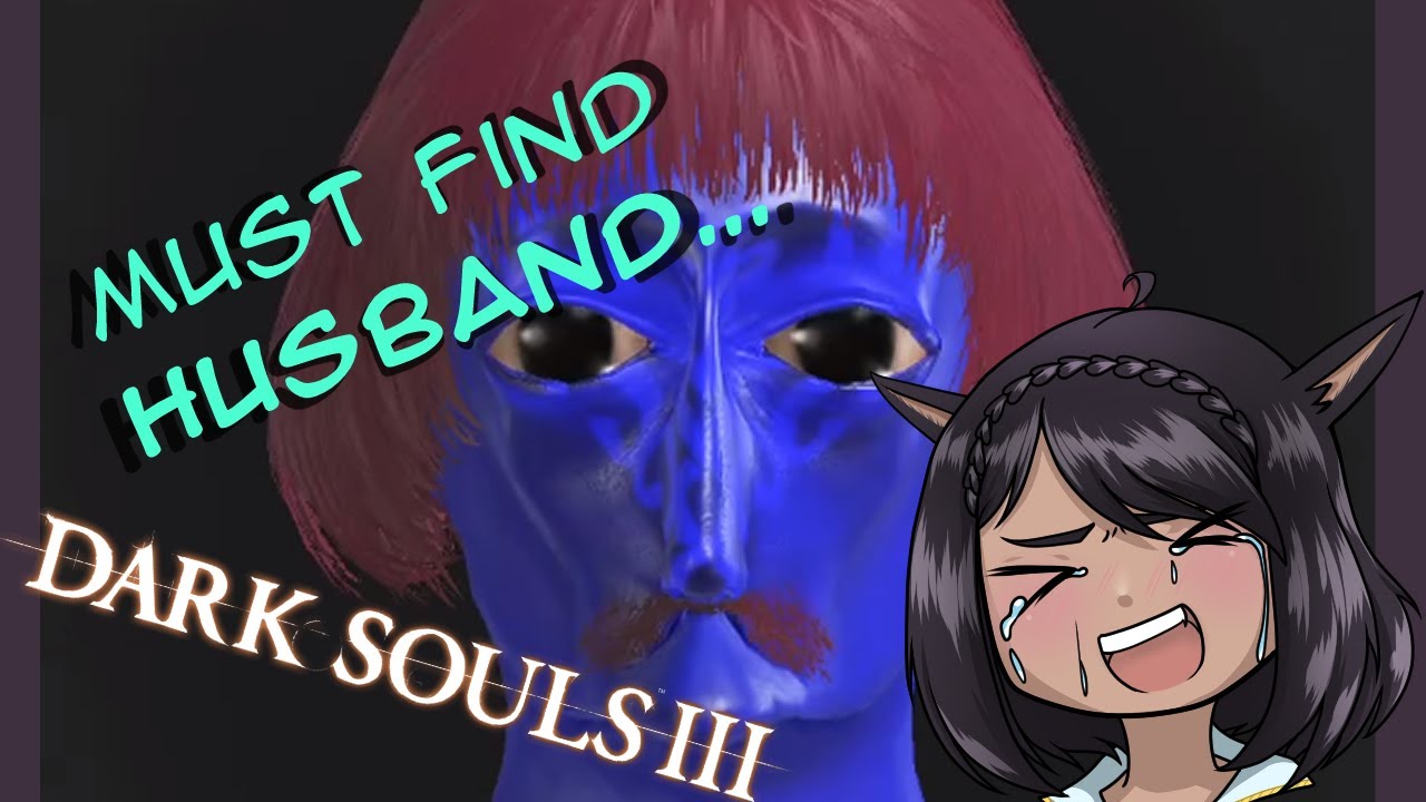 The Creation of Mrs. Meeseeks (Dark Souls 3 Vod Highlight) - YouTube