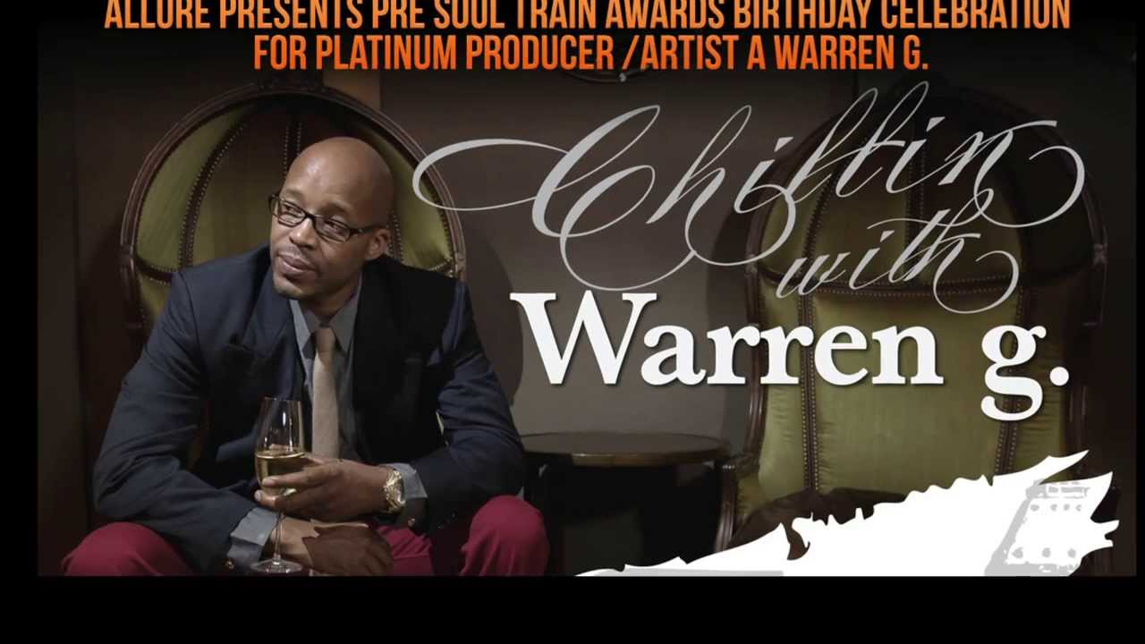 ALLURE MOSCATO PRESENTS WARREN G PRE SOUL TRAIN AWARDS BIRTHDAY ...