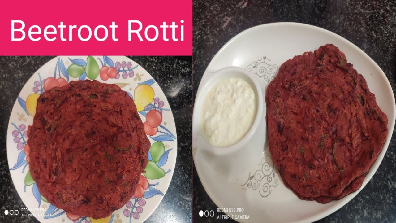 Beetroot Rotti Recipe / Healthy Breakfast Beetroot Rotti - YouTube