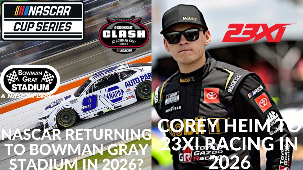 NASCAR Returning To Bowman Gray Stadium In 2026? | Corey Heim To 23XI ...