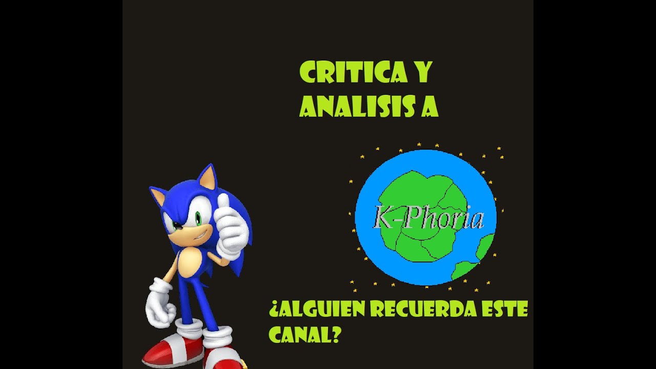 critica y analisis a kphoria (alguien recuerda este canal?) - YouTube