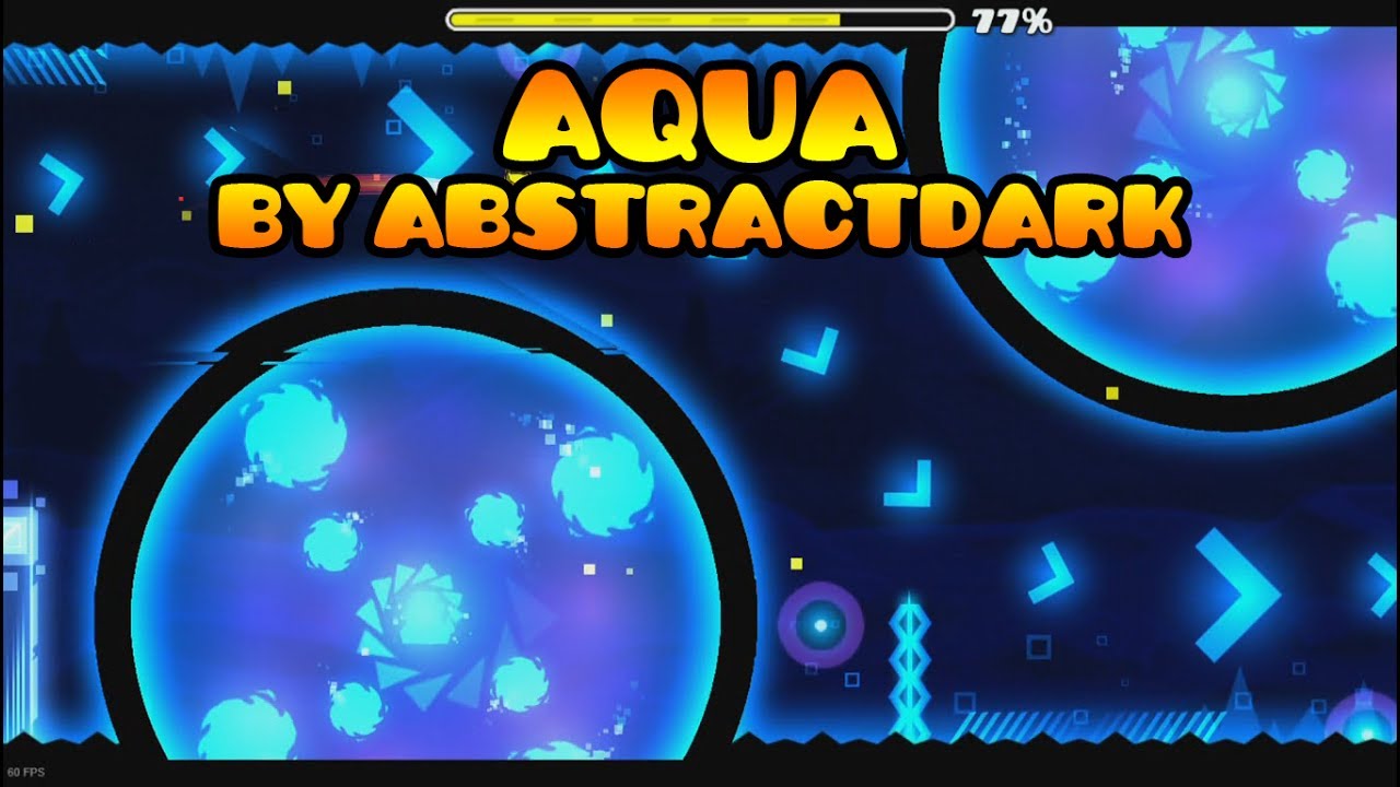 Geometry Dash [2.1] - Aqua by AbstractDark & Pipenashho - YouTube