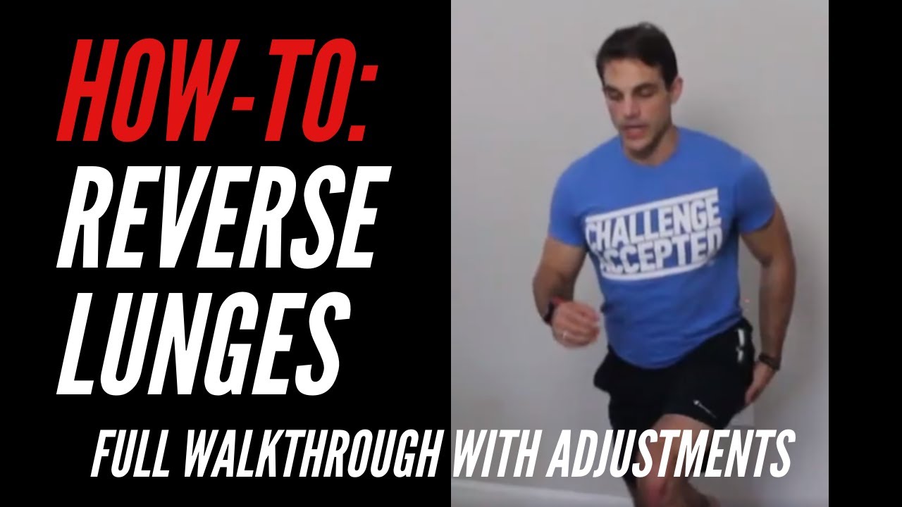 The BEST Way To Do Bodyweight Reverse Lunges and How-To Adjust For Your ...
