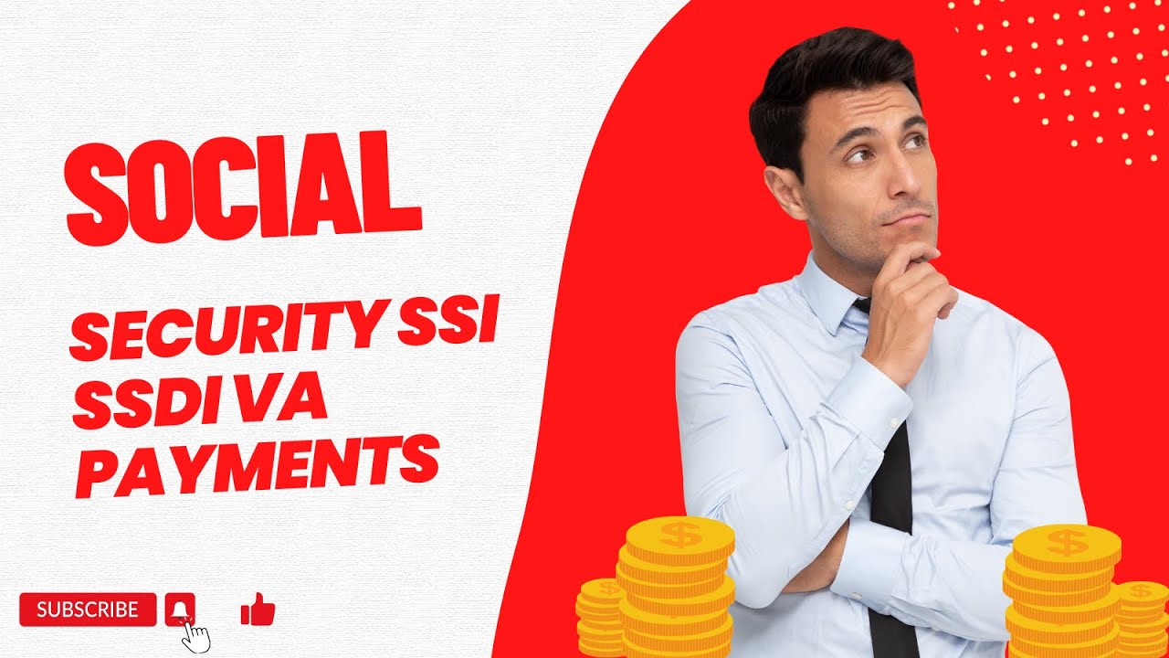 Will Social Security SSI SSDI VA Payments Still Process After ...