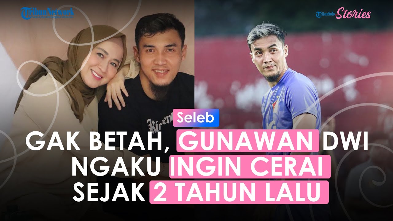 Gunawan Dwi Cahyo Ngaku Cekcok dan Ingin Cerai dari Okie Agustina Sejak ...