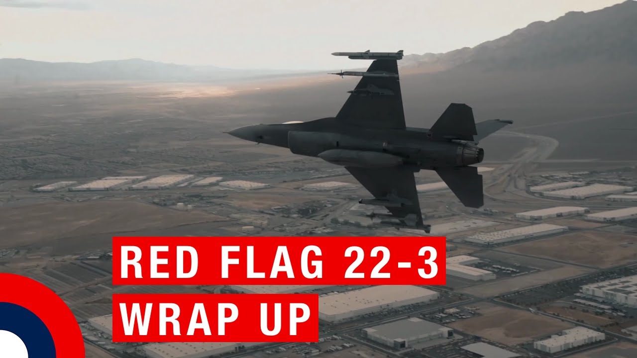 Red Flag 22 3 Wrap Up - YouTube