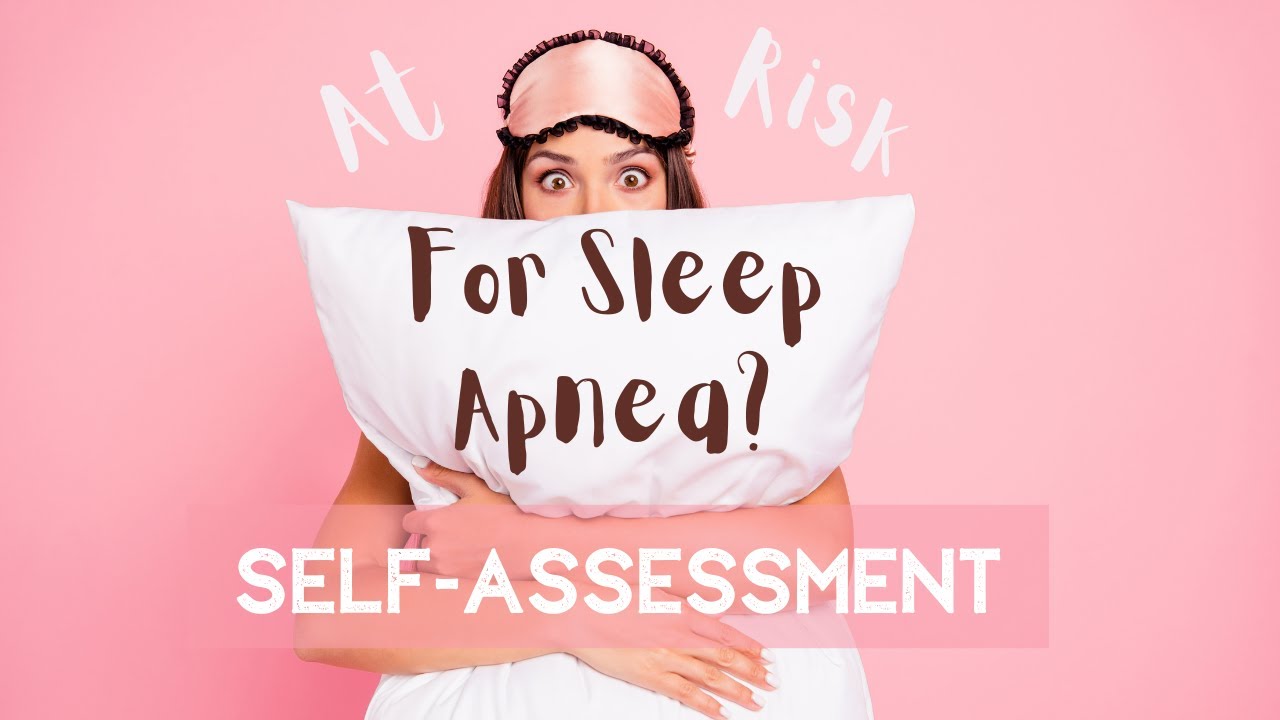 At risk for sleep apnea? Check out this at-home self-assessment video ...