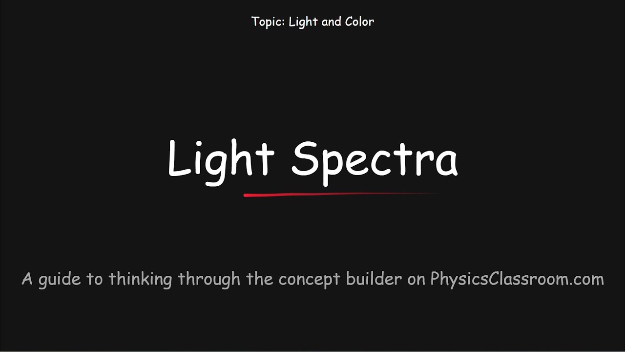 Light Spectra - Concept Builder - YouTube