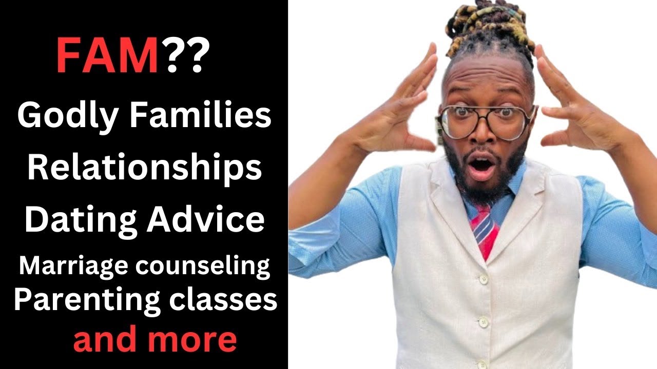 FAM: Building Godly Families for Better Societal Outcomes (to Keep ...