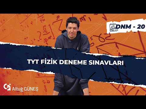 Altuğ Güneş - TYT Fizik Denemeleri 20 Çözümleri