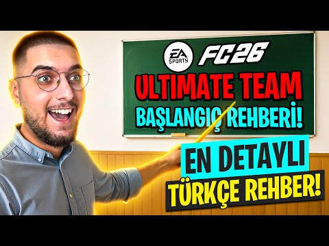 FC 26 Ultimate Team DETAYLI BAŞLANGIÇ REHBERİ!