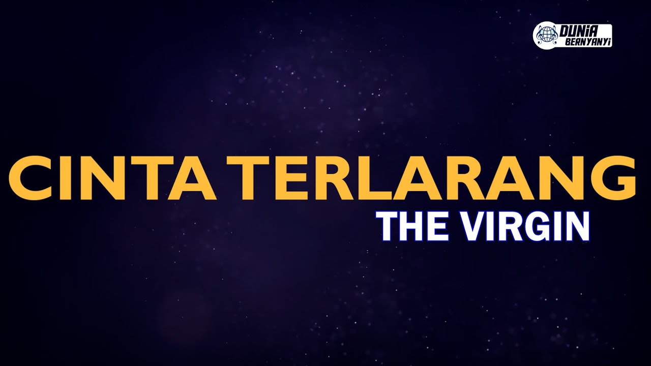 The Virgin - Cinta Terlarang ( Karaoke Version ) || Original Key B ...