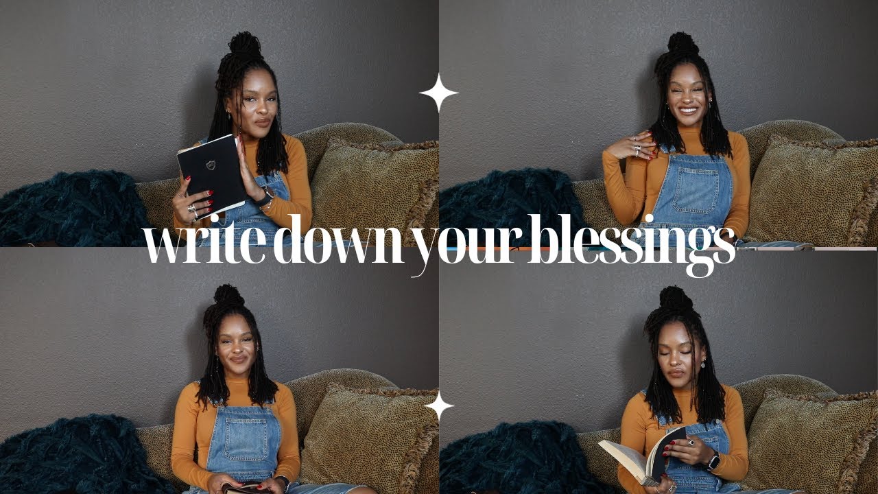Write down your blessings - YouTube