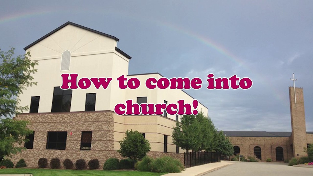 How to come into church! - YouTube