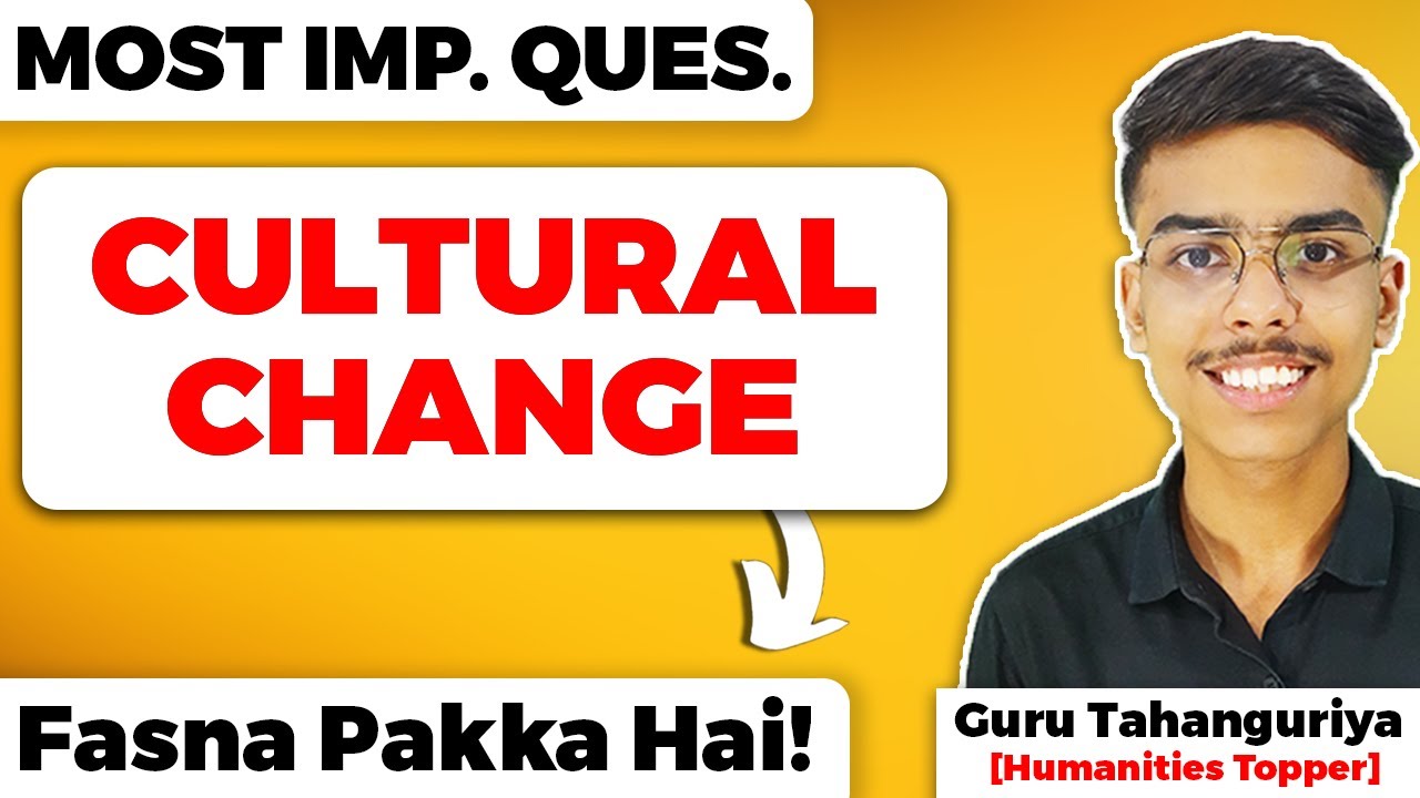 Cultural Change Class 12 Sociology Most Important Questions for Board ...