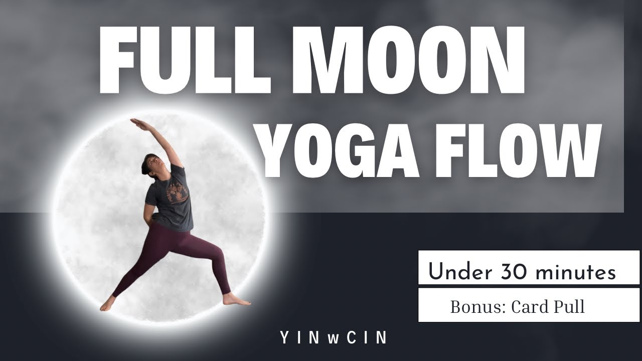 Full Moon Yoga - Yoga Flow for Releasing/w Bonus Moon Message - YouTube
