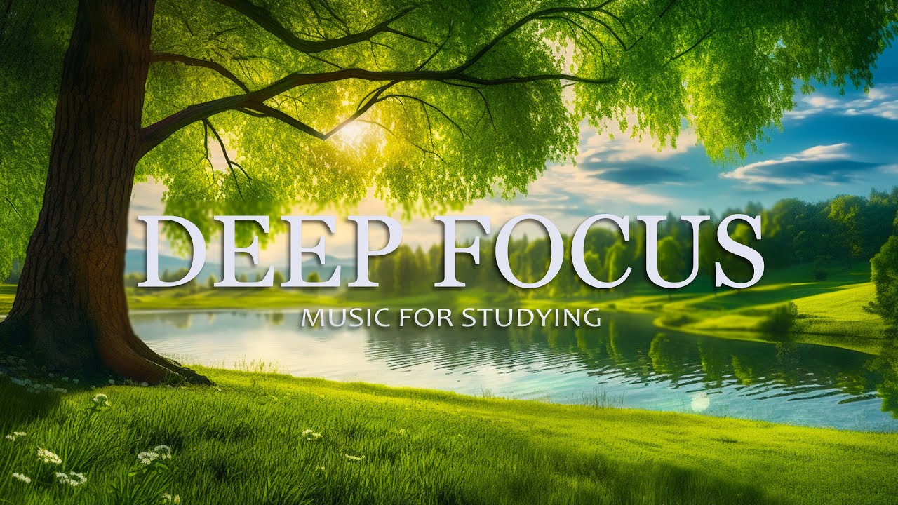 Deep Focus Music To Improve Concentration - 12 Hours of Ambient Study ...