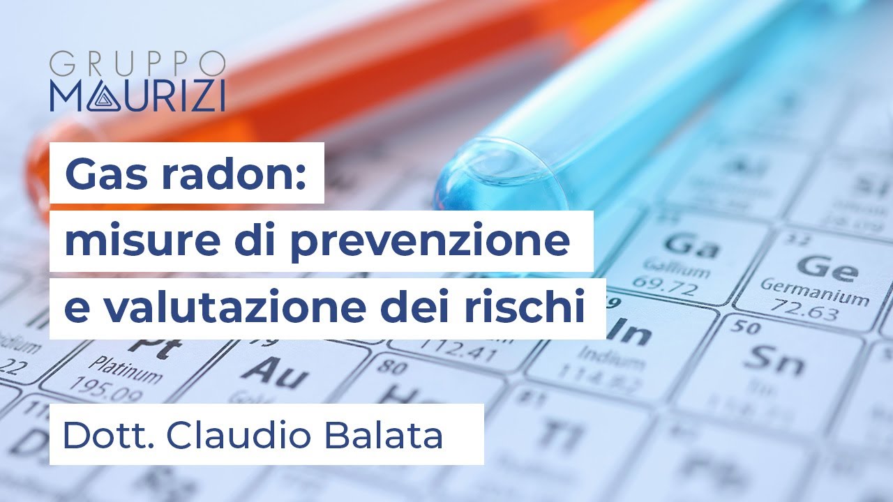 Gas radon: misure di prevenzione e valutazione dei rischi - YouTube