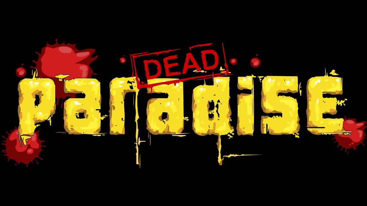 Dead Paradise - Game trailer - YouTube