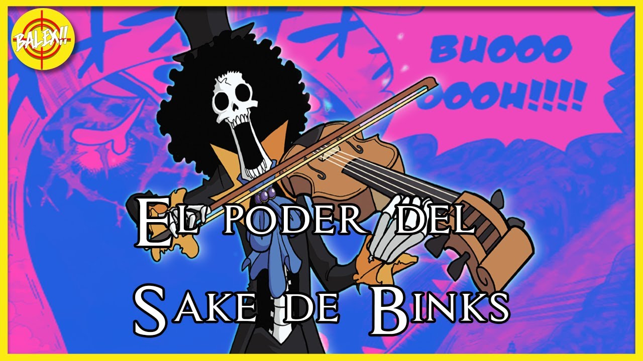 El poder del Sake de Binks/ One Piece. - YouTube