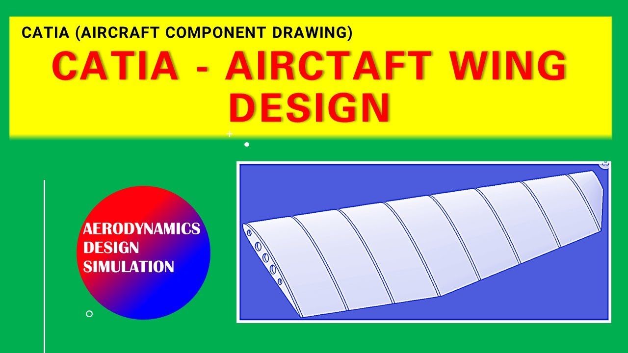 CATIA - AIRCTAFT WING DESIGN - YouTube