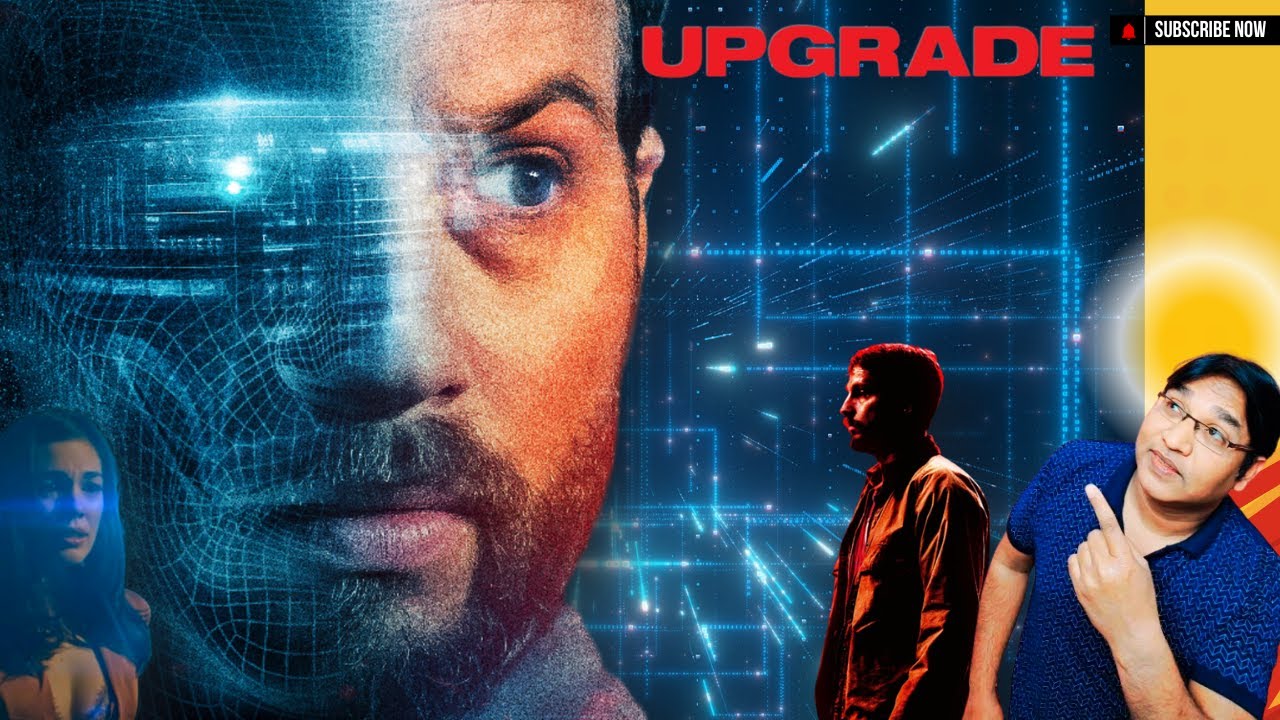Upgrade Movie Review | Upgrade (2018) Review Hindi | Upgrade | RJ ...