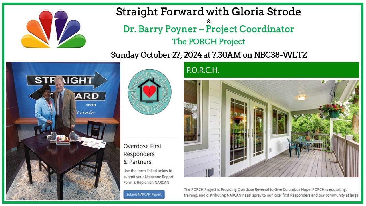 Straight Forward with Gloria Strode with Dr. Barry Poyner and The PORCH ...