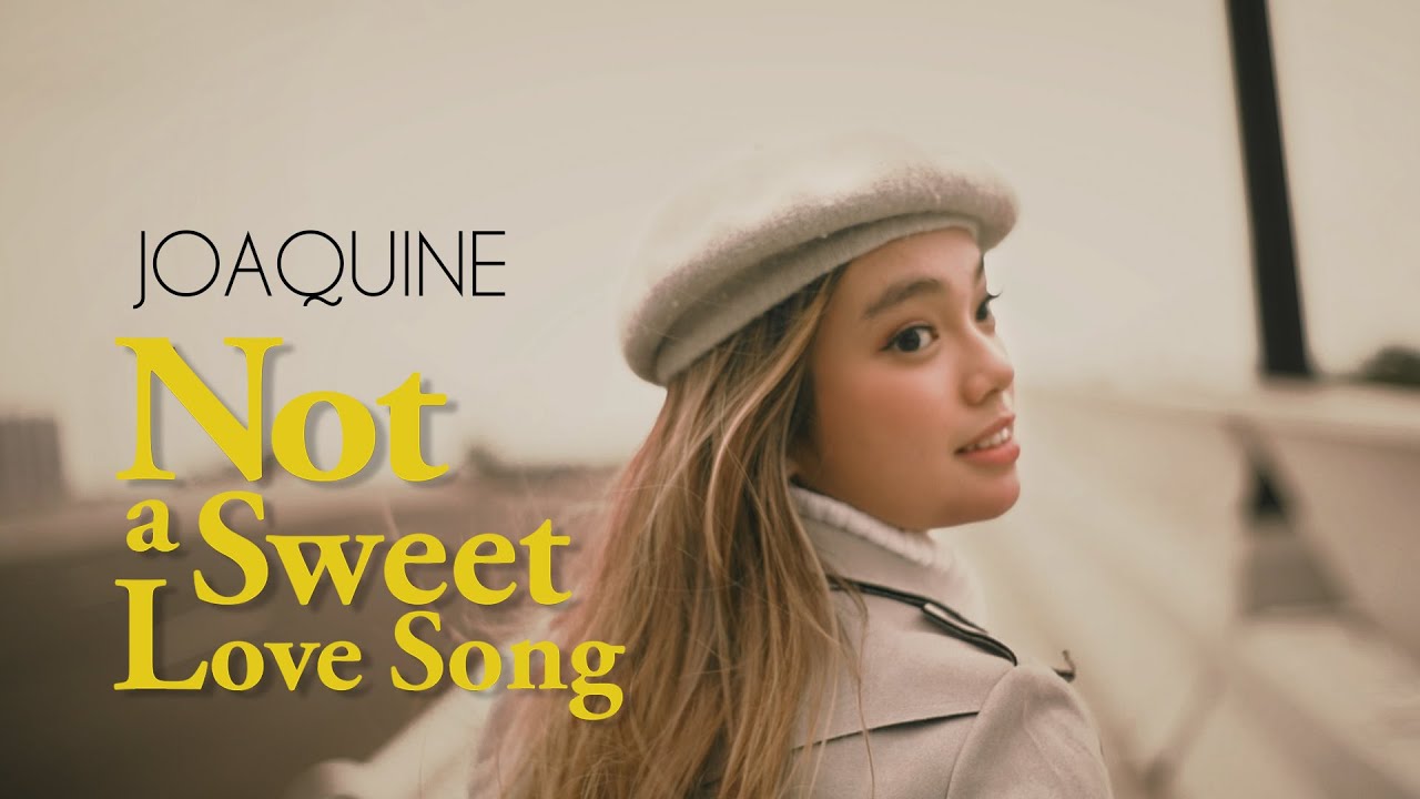 NOT A SWEET LOVE SONG - JOAQUINE (OFFICIAL MUSIC VIDEO) - YouTube
