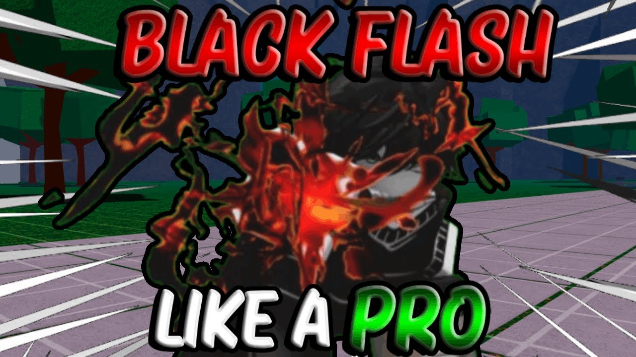 How To BLACK FLASH Like a PRO The Strongest Battlegrounds - YouTube