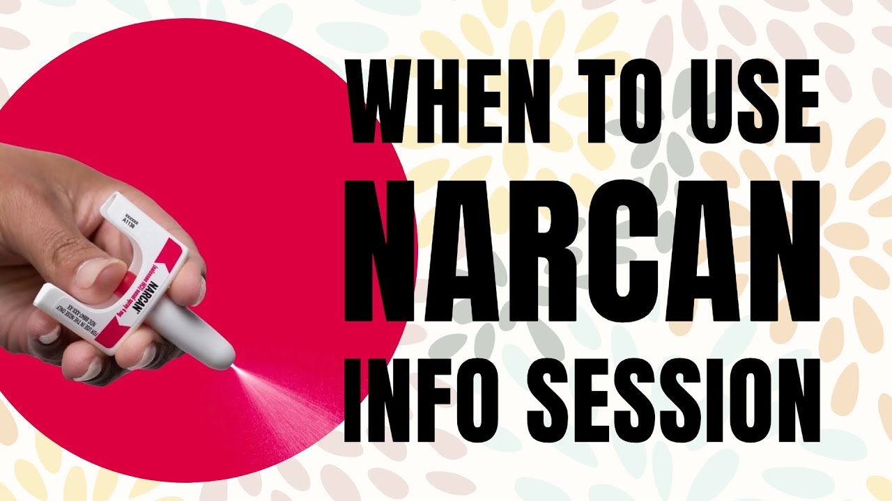 Friday Focus | "How to Use Narcan" Info Session | 6.14.24 - YouTube