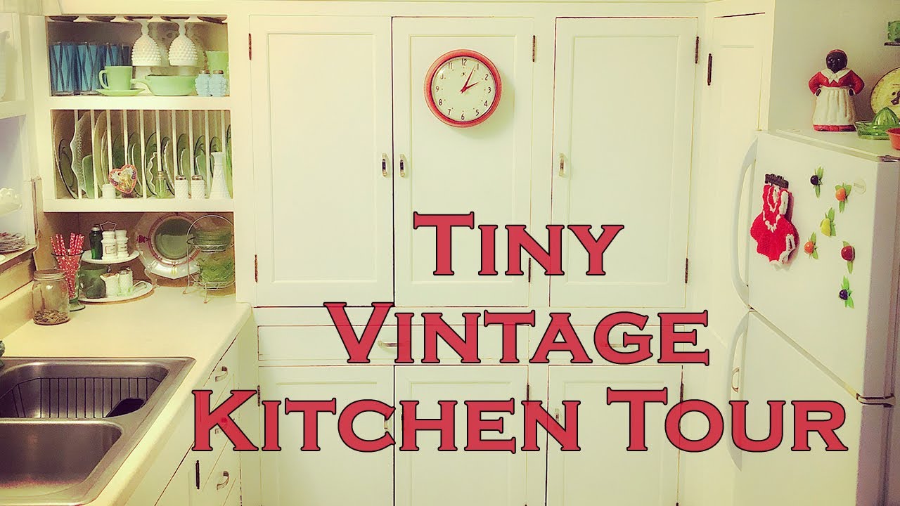 Tiny Vintage Kitchen Tour -2021 How I Made My Old Run Down Kitchen Look ...