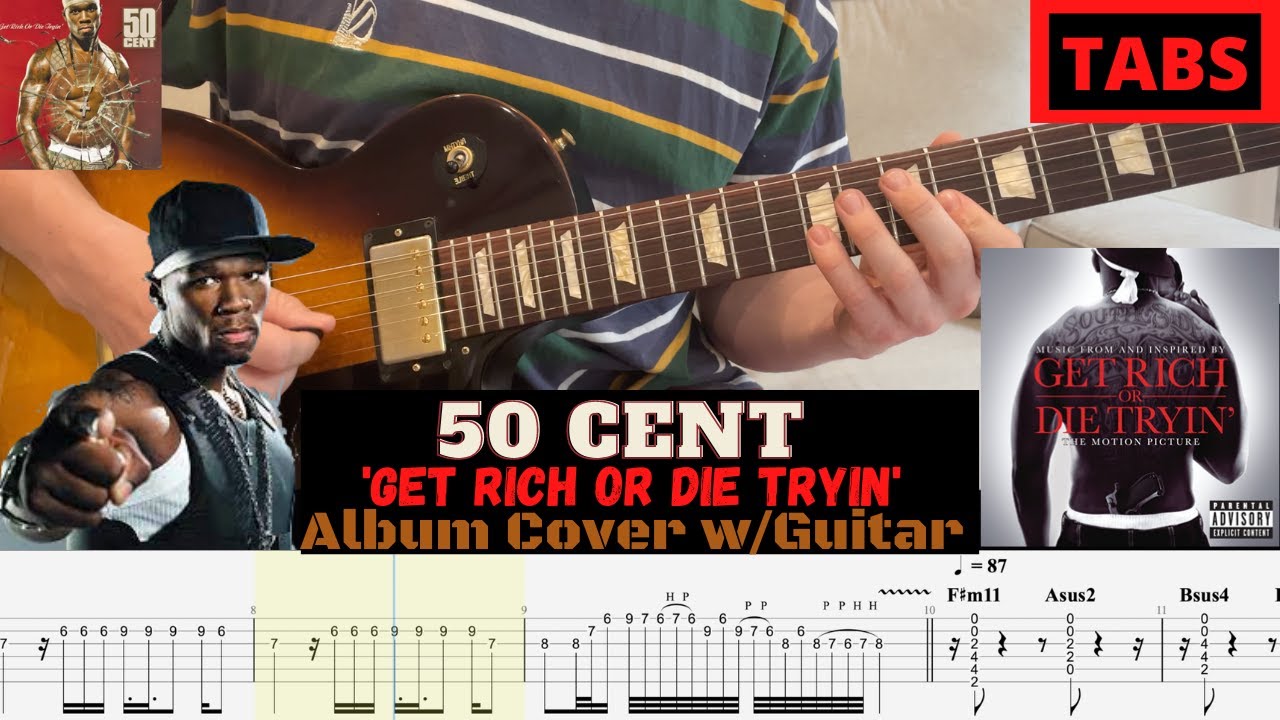 Get Rich or Die Tryin' - 50 Cent (Guitar Medley Album Cover w/TABS ...