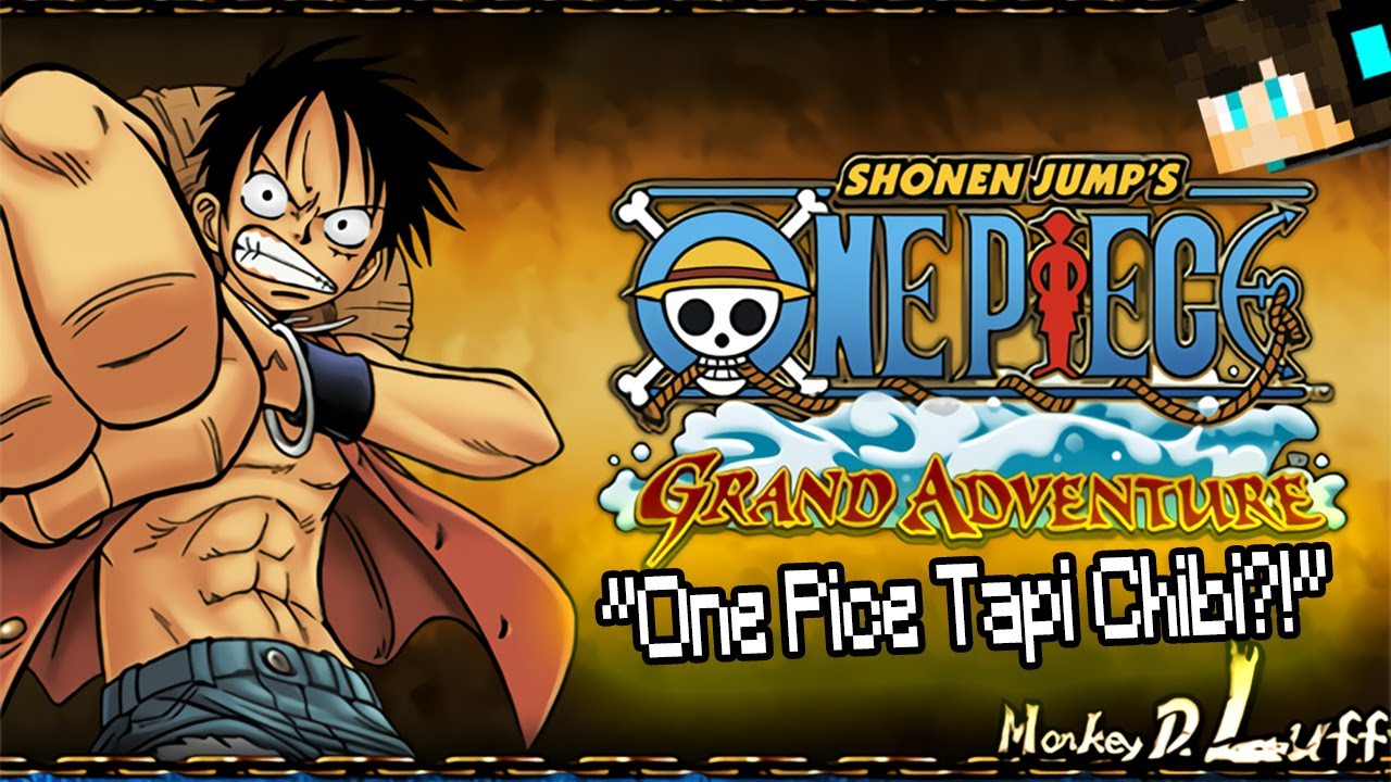 Mari Kita menemukan One Piece?!(One Piece - Grand Adventure)#1 - YouTube
