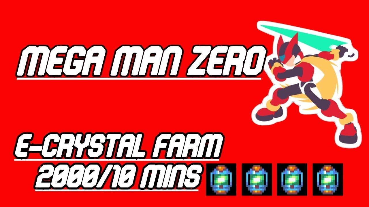 Mega Man Zero 1 E-Crystal Farming Method (without save assist exploit) (Read Description) - YouTube