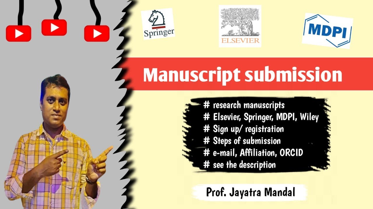 Manuscript submission II Research Journal of Elsevier, Springer, MDPI ...