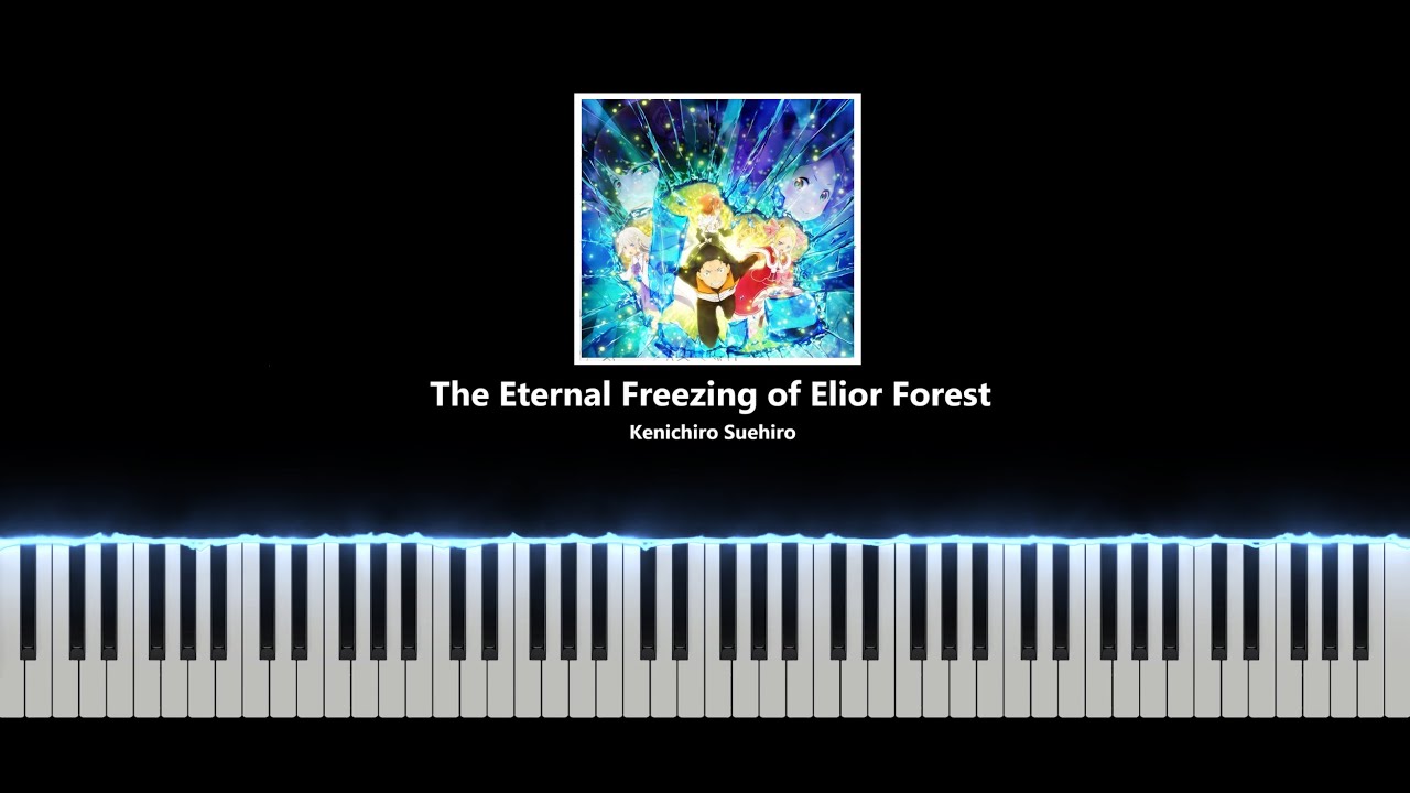 Re:Zero OST - The Eternal Freezing of Elior Forest by Kenichiro Suehiro ...