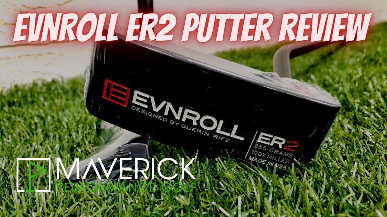 EvnRoll ER2 Putter Review - YouTube